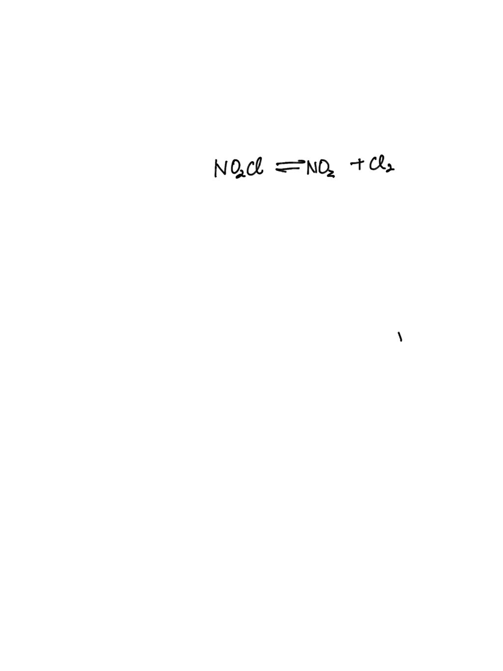 SOLVED: The compound NO2Cl is thought to decompose to NO2 and Cl2 by ...