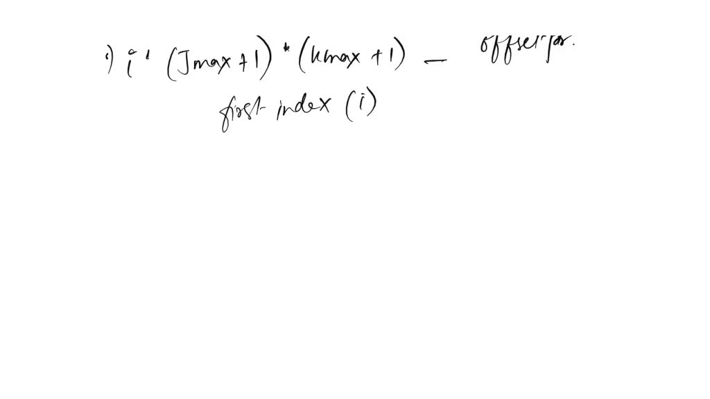Solved Develop An Access Formula For Looking Up The Location Of A Value In A Three Dimensional 2678