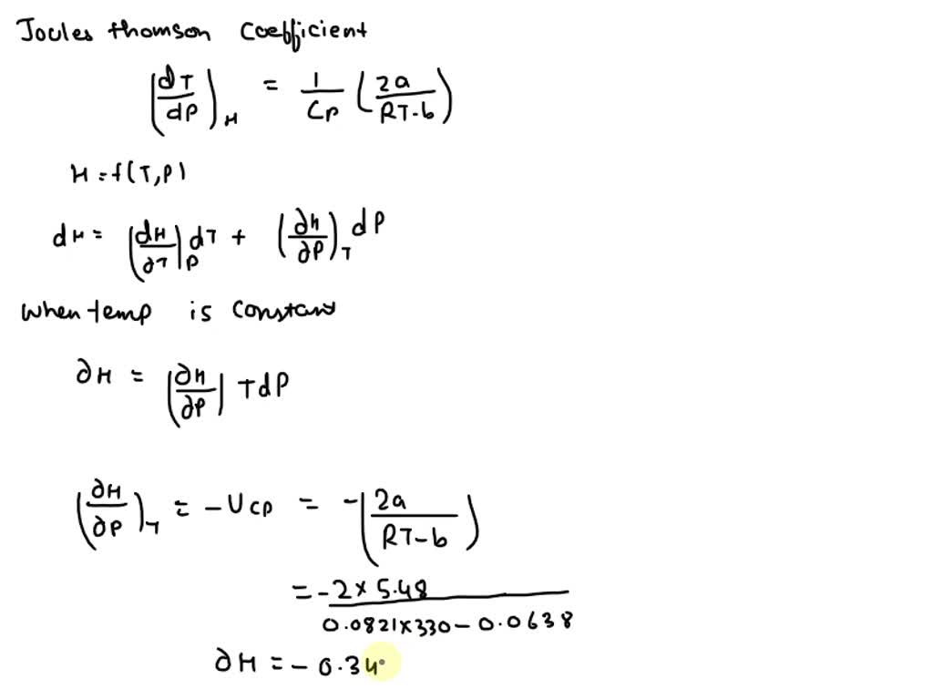 SOLVED: The Joule-Thomson coefficient Ujt of a van der Waals gas is given by Ujt = 1/Cp(2a/RT)-b ...
