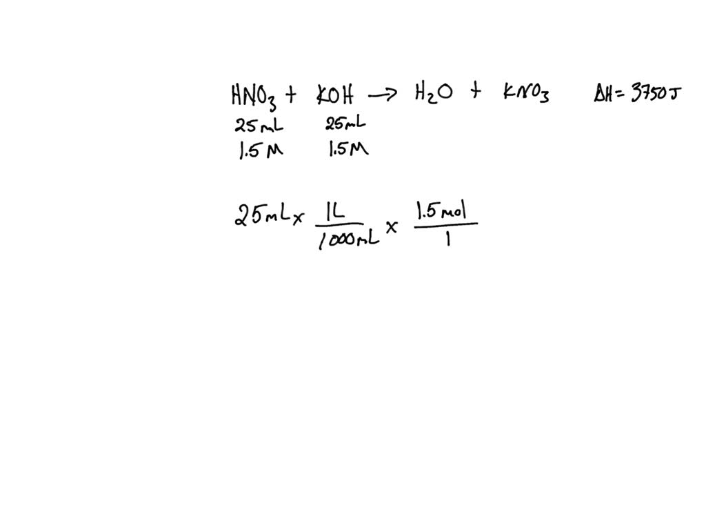 SOLVED: In an acid-base neutralization reaction between 25.0 mL of 1.5 M nitric acid (HNO3) and ...