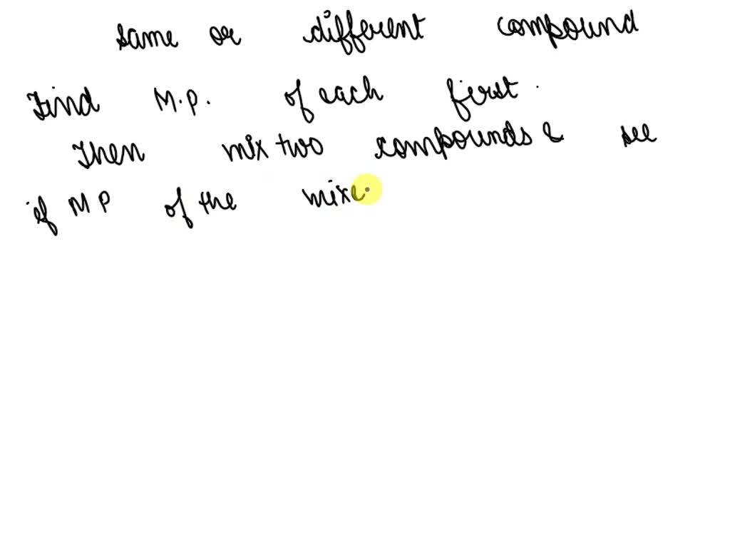SOLVED: Two test tubes contain the compounds having the same melting ...