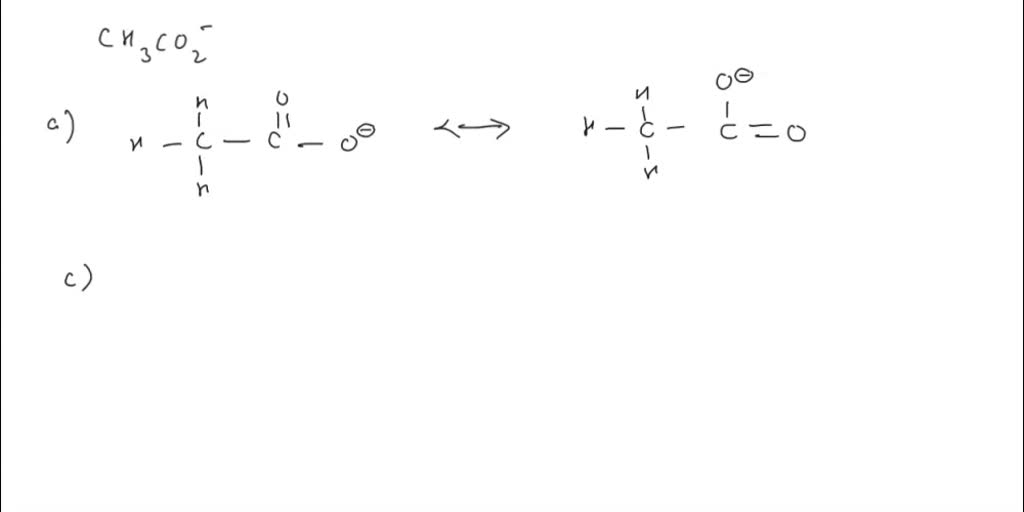 SOLVED: Text: SECTION 3: STRUCTURE (REACTIVITY 40 points maximum) CH3CO2 Draw one (1) valid ...