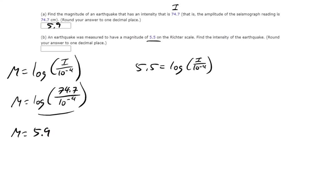 SOLVED: Find the magnitude of an earthquake that has an intensity that ...