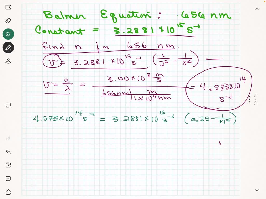 SOLVED: Use the Balmer equation to determine n for the spectral line of wavelength 656 nm. The ...