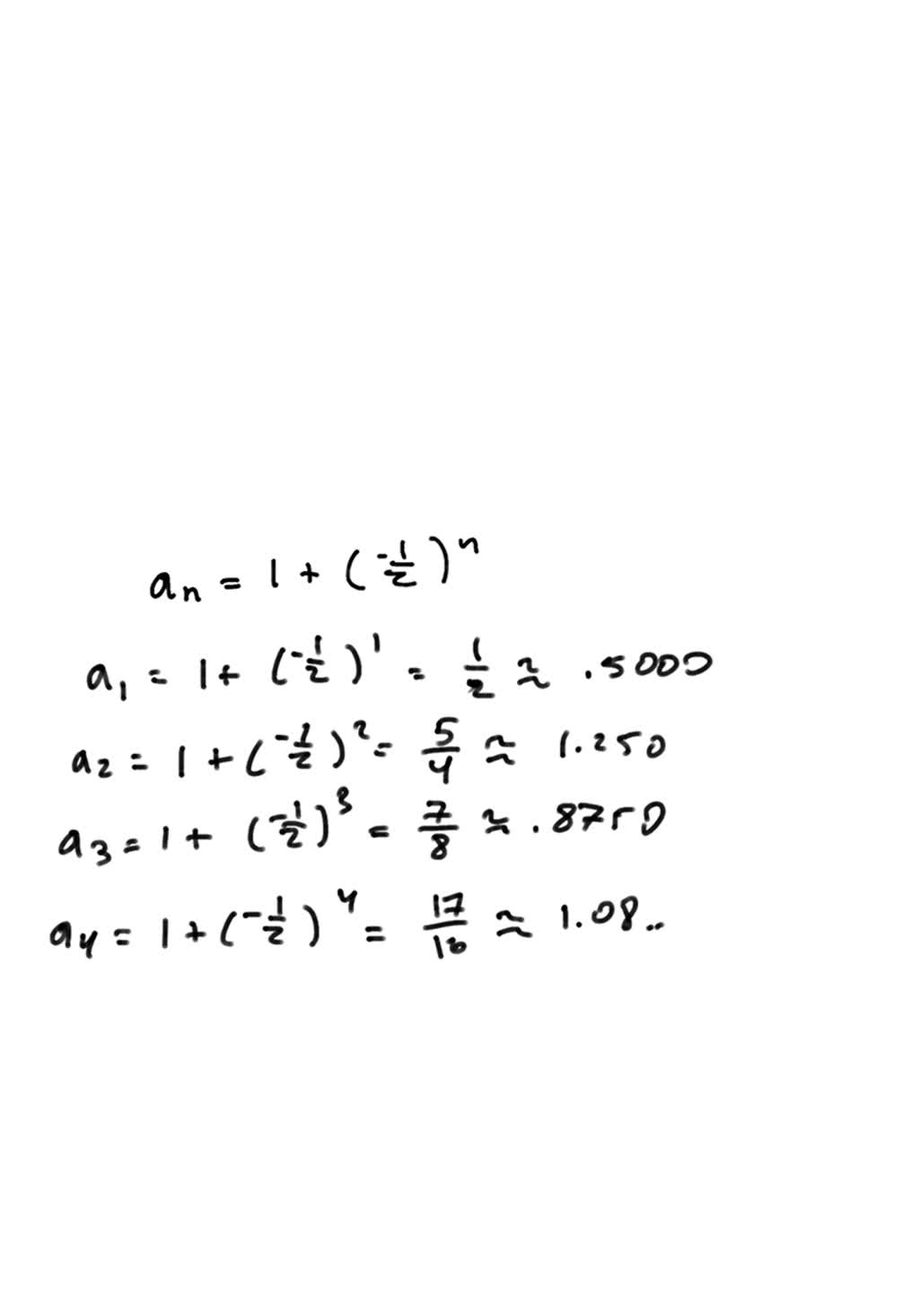 SOLVED: Calculate, to four decimal places, the first ten terms of the sequence and use them to ...