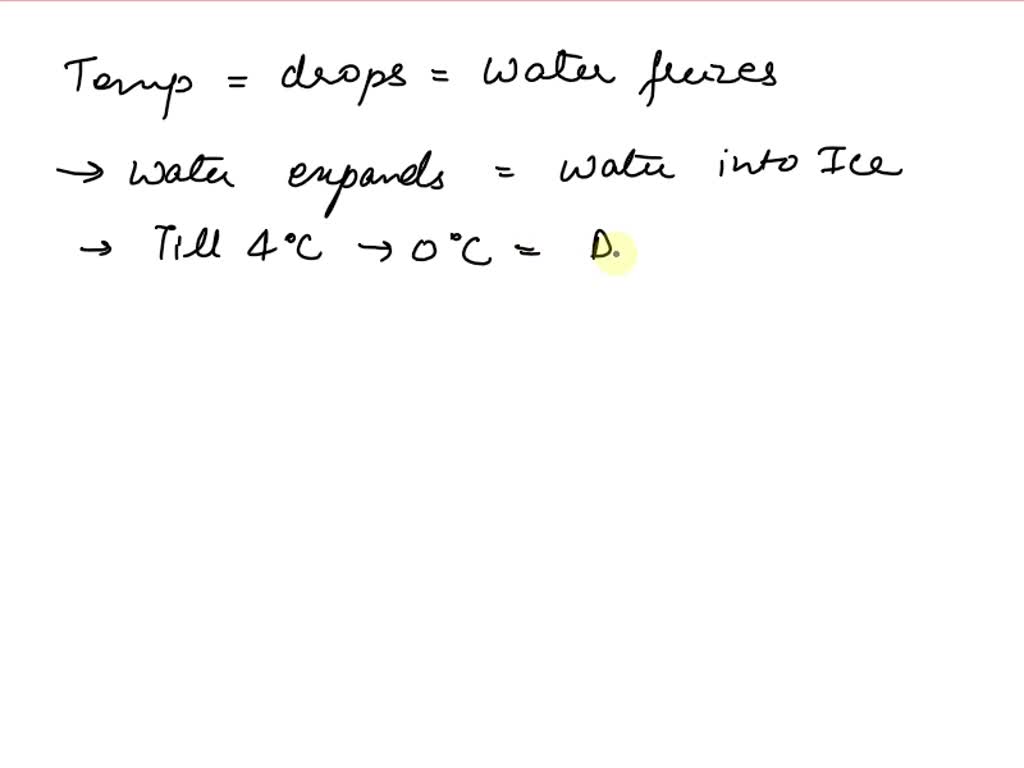 SOLVED: 2. If water was cooled down from room temperature to absolute ...