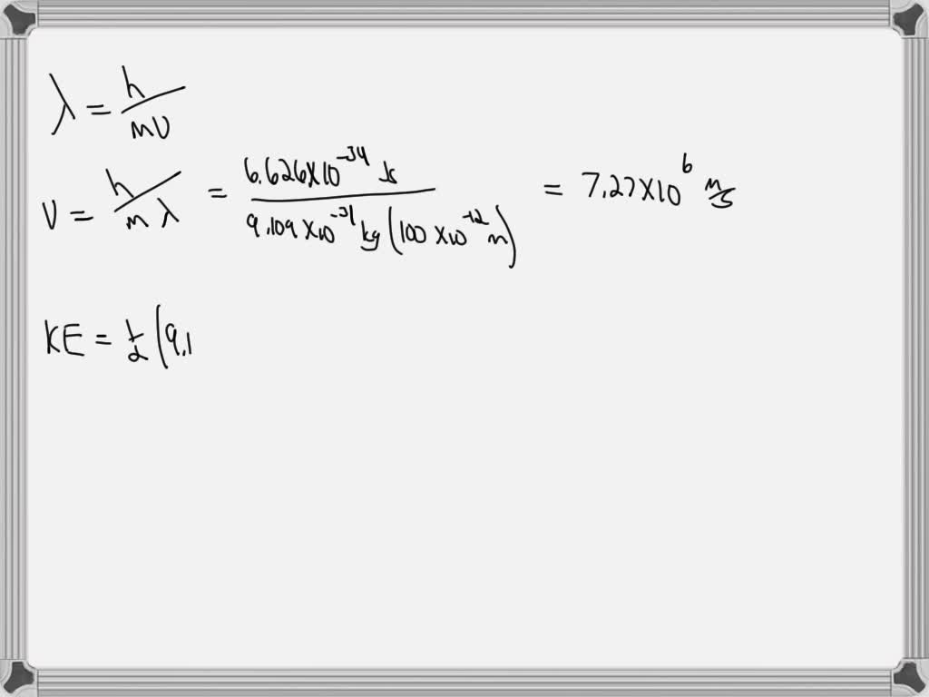 SOLVED: To what speed must an electron be accelerated from rest for it to have a de Broglie ...