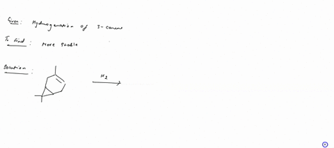 hydrogenation of 3 carene structure shown below can yield two ...