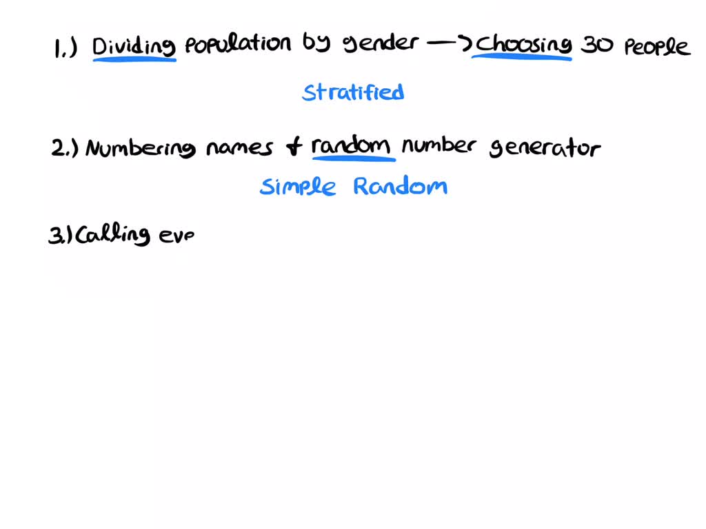 SOLVED: Situations Dividing the population by gender and choosing 30 ...