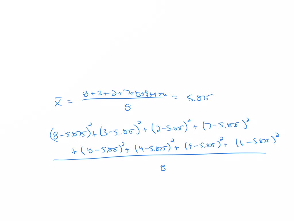 SOLVED: Without using Excel, statistical software, or Chegg, calculate the standard deviation ...