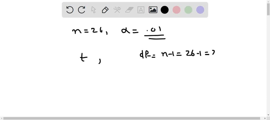 SOLVED: For a one-tailed (upper tail) hypothesis test with a sample ...