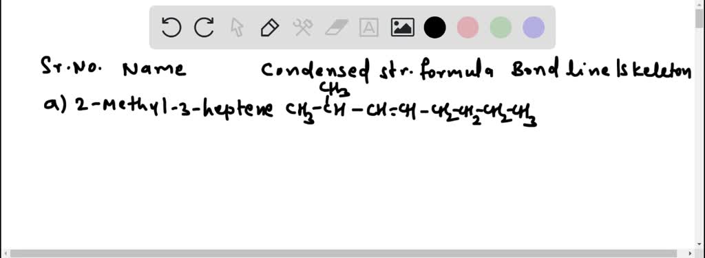 SOLVED: Draw the line bond structural formula, the condensed structural ...
