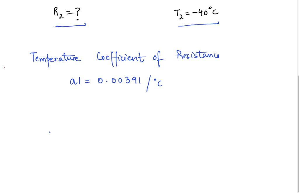 SOLVED: 4. A coil of aluminum wire has a resistance of 50 when its ...