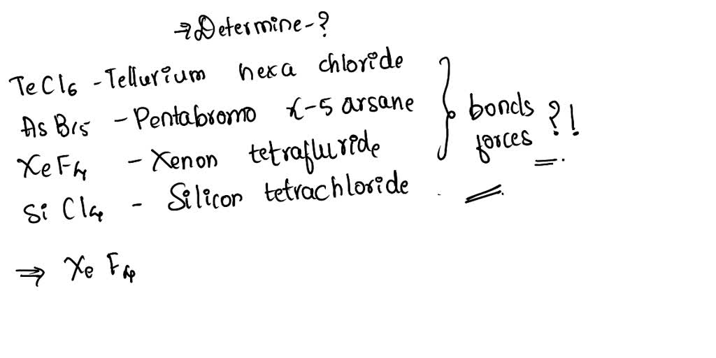SOLVED: 10. (a) What kind of predominant intermolecular attractive ...