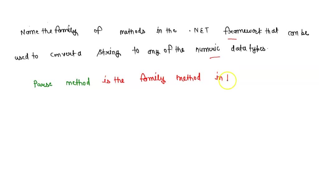 SOLVED: Name the family of methods in the .NET Framework that can be ...