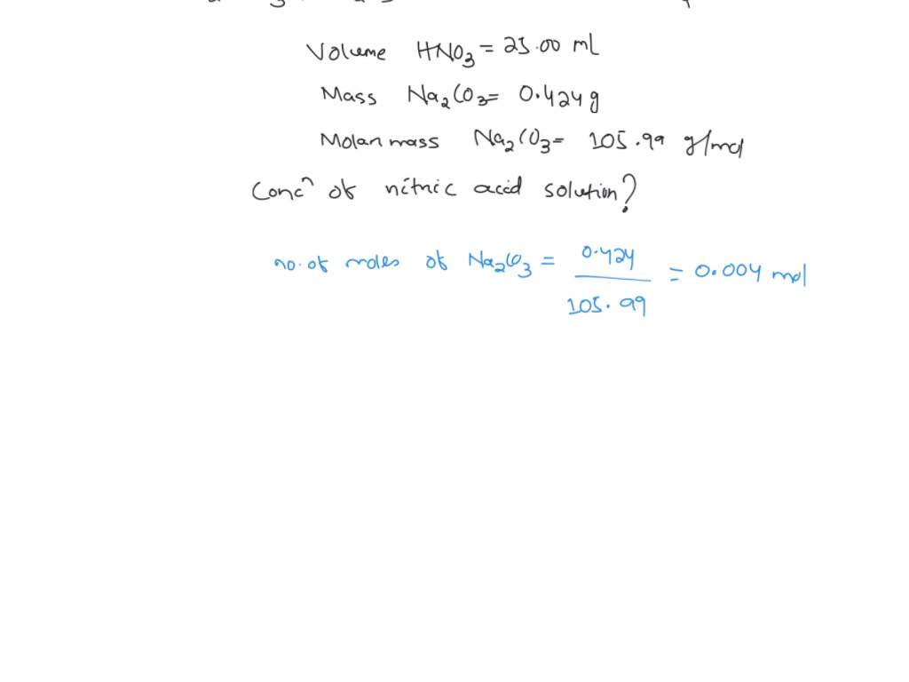 SOLVED: A solution of HNO3 is standardized by reaction with pure sodium carbonate. 2H++Na2CO3 ...