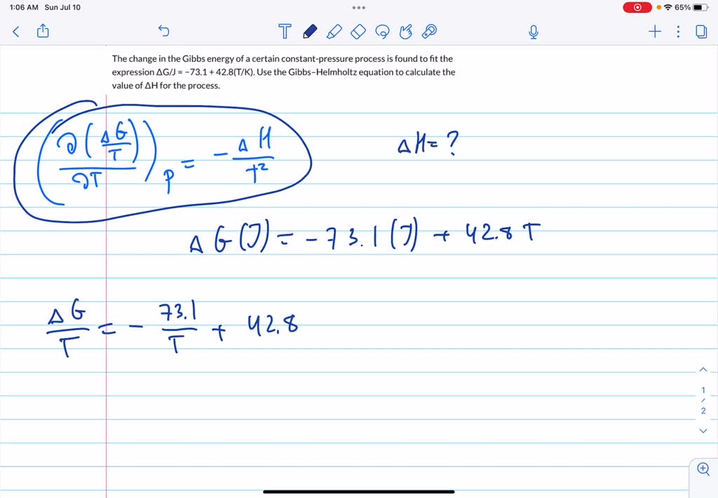 SOLVED: The change in the Gibbs energy of a certain constant-pressure process is found to fit ...