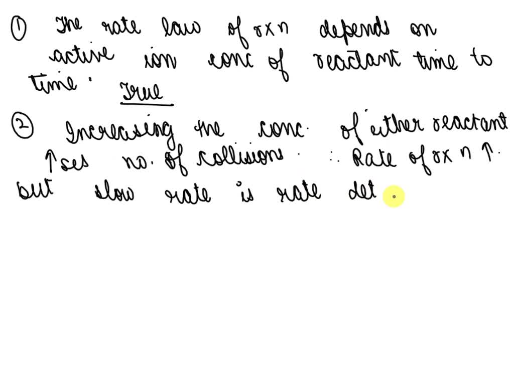SOLVED: True or False: 1. In the rate law for the chemical reaction, the reaction order can tell ...