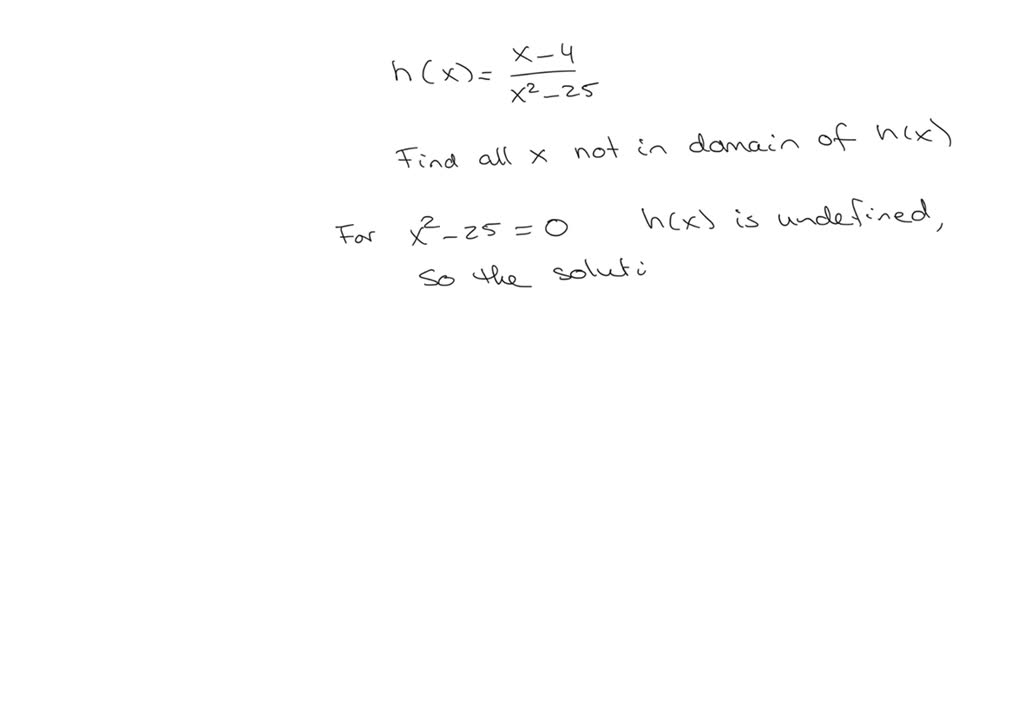 SOLVED: The function h is defined below: h(x) = (x^2 + x - 20) / (x^2 - 1) Find all values of x ...