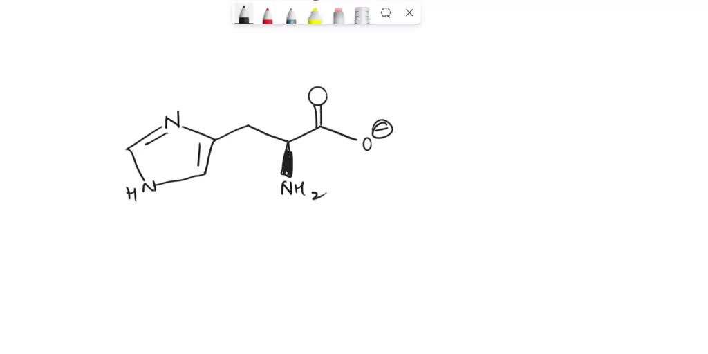 SOLVED: (a) Histidine has three ionizable functional groups. Write the ...