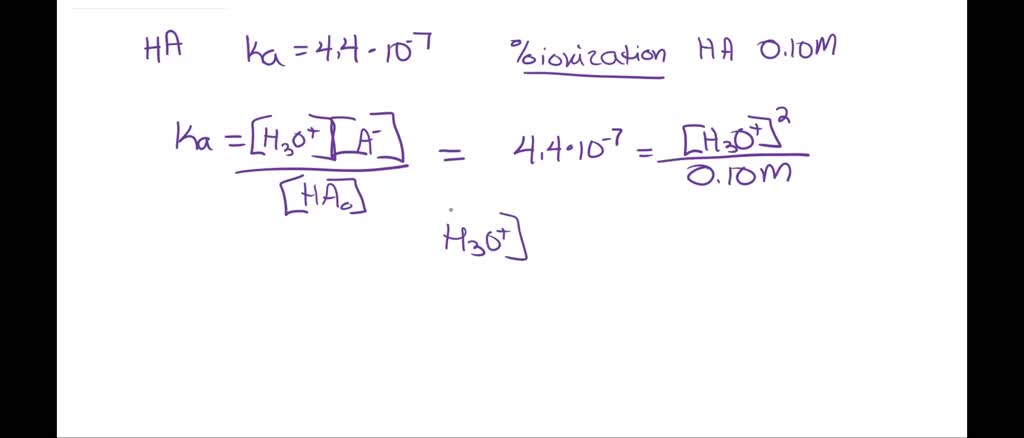 SOLVED: A certain weak acid, HA, has a Ka value of 4.4Ã—10^(-7 ...