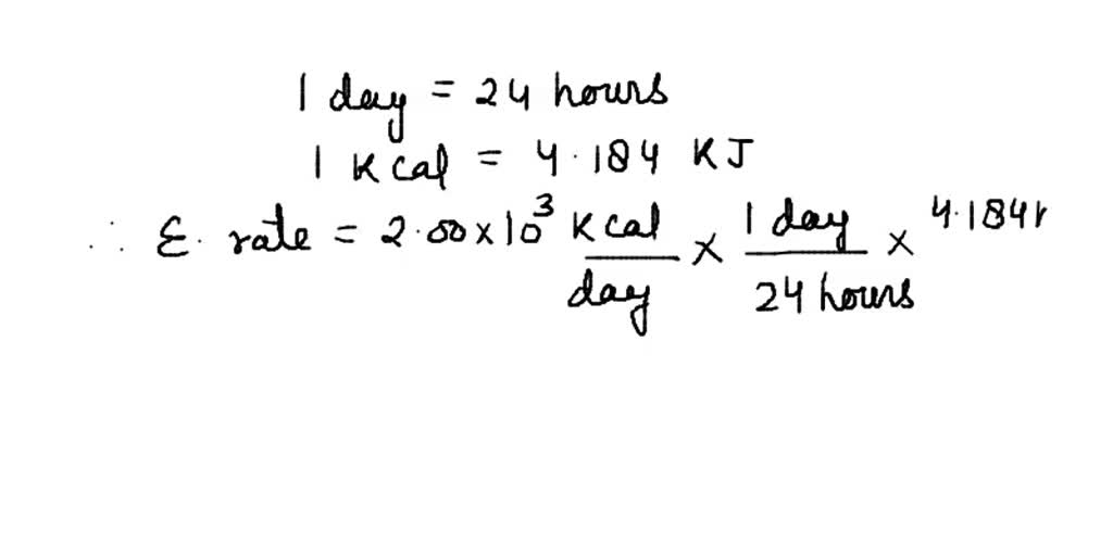 The average adult human burns 2.00 x 10^3 kcal per day in energy. What ...