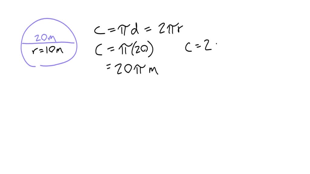 SOLVED: (3) The circumference of a circle is calculated using C=2pi r ...
