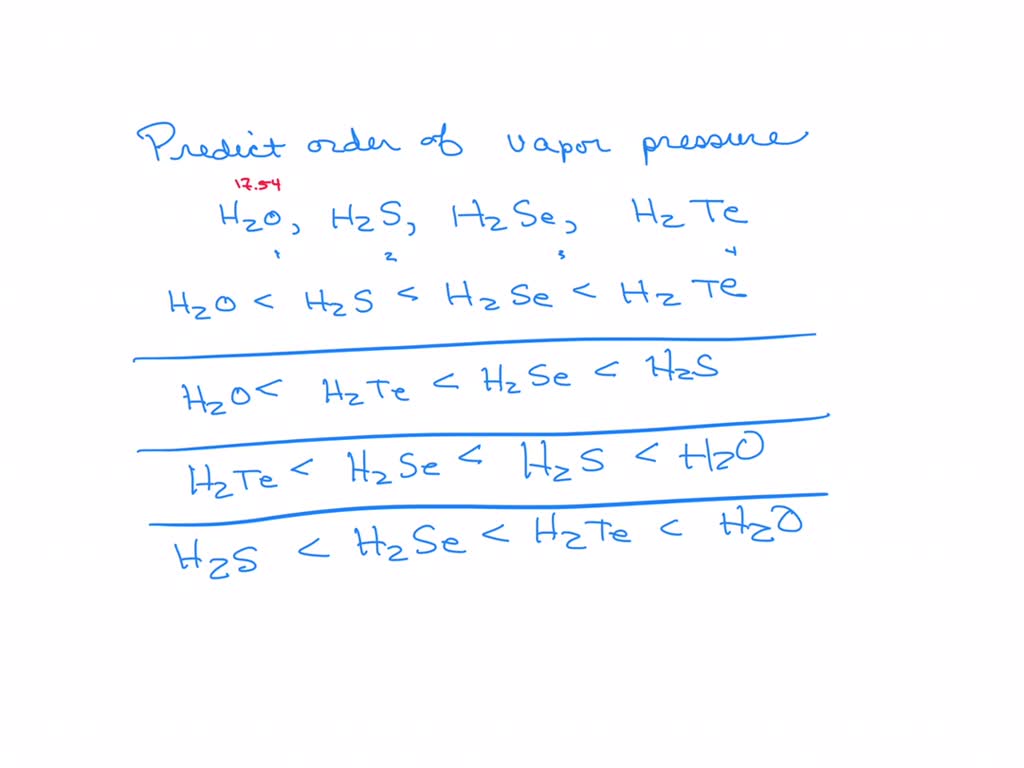 SOLVED: Predict the order of the vapor pressure of the following bent ... SOLVED: Predict the order of the vapor pressure of the following bent ...