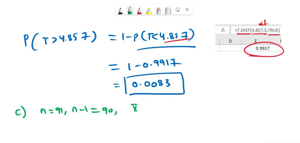 SOLVED: QUESTION Use tables of critical points of the t-distributions to answer the following ...
