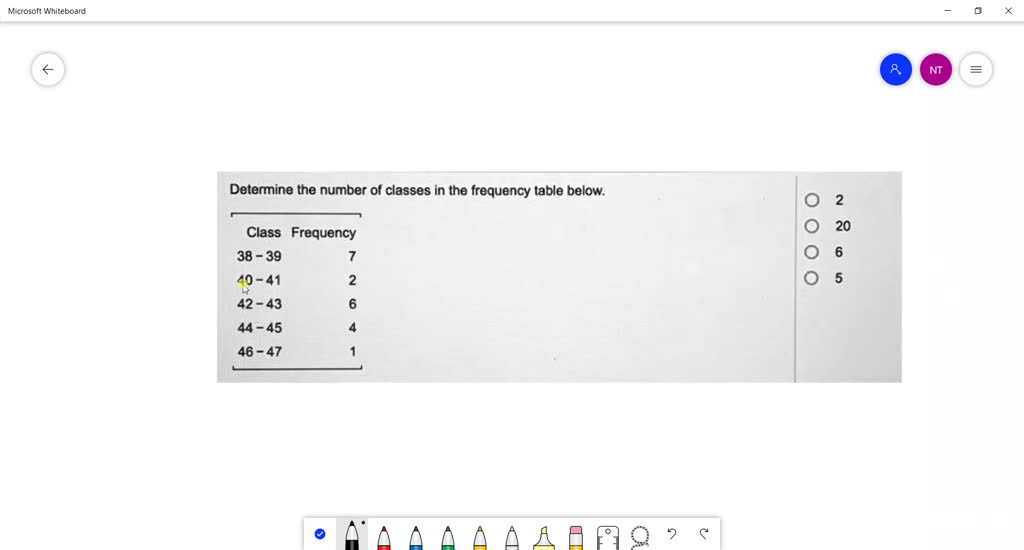 SOLVED: Determine the number of classes in the frequency table below: Class Frequency 38 - 39 40 ...