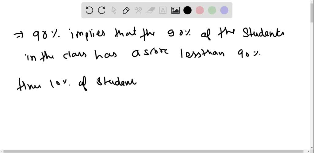 SOLVED: A students test grade of 64 represents the 73rd percentile of ...