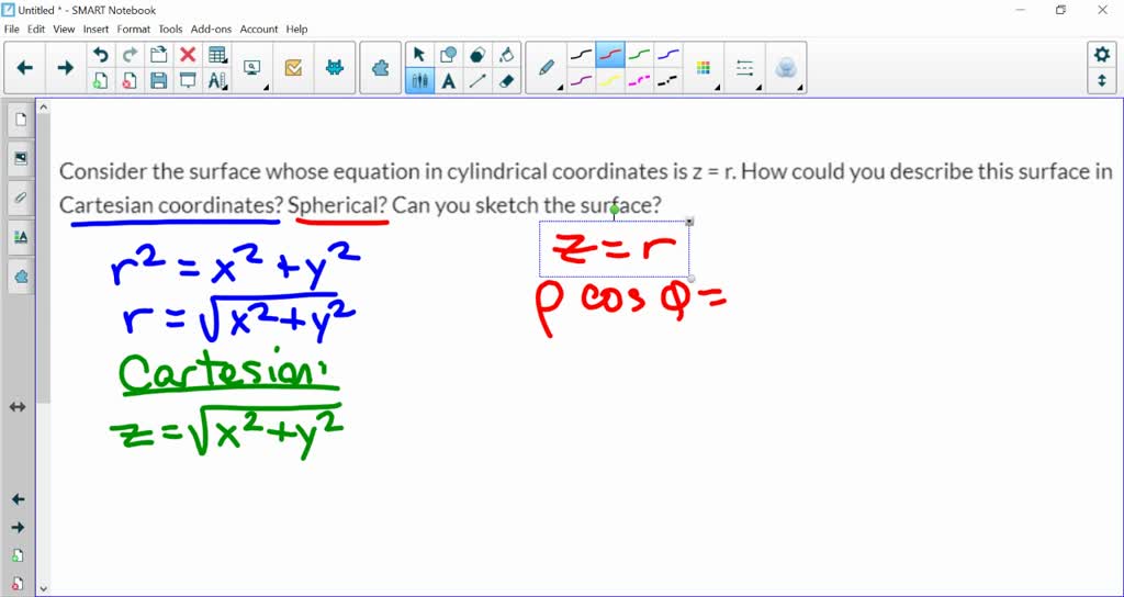 SOLVED: Consider the surface whose equation in cylindrical coordinates ... SOLVED: Consider the surface whose equation in cylindrical coordinates ...