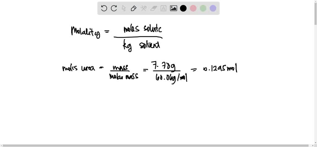 SOLVED: Calculate the molality of a solution containing 7.78g of urea ...