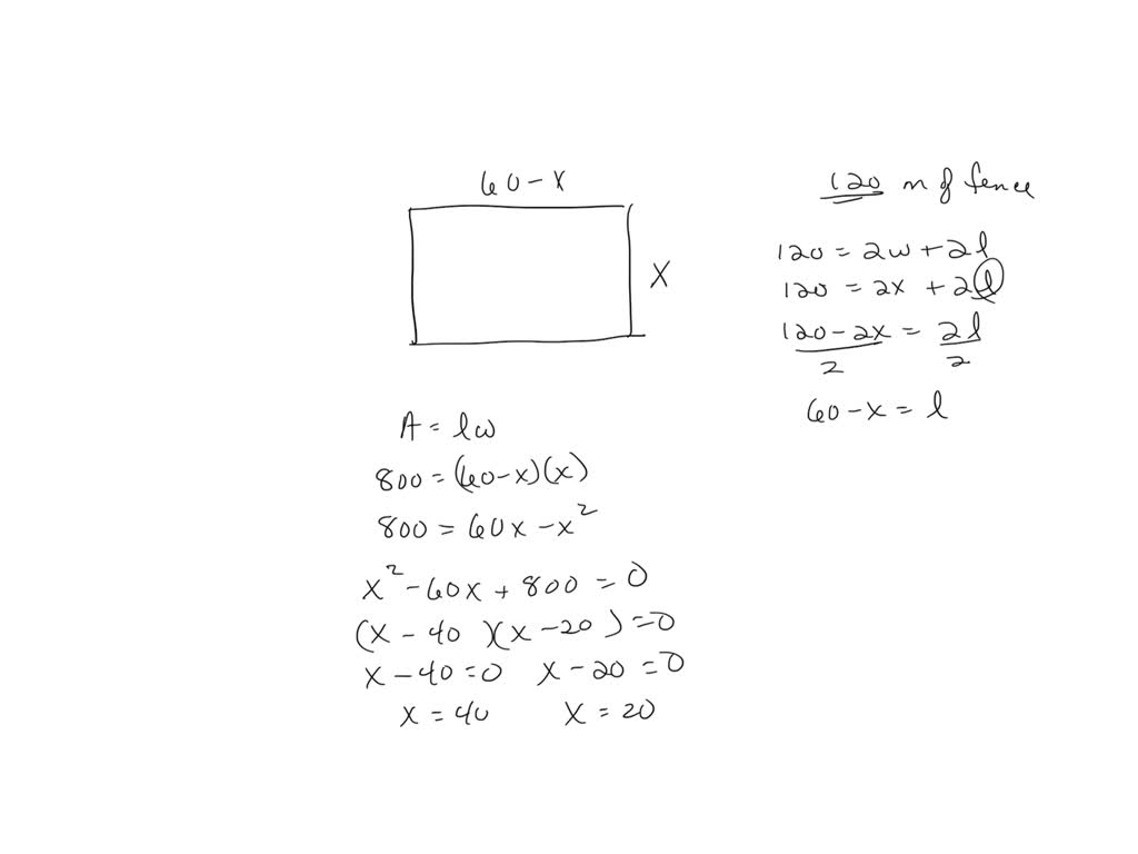 SOLVED: '2. A rancher plans to use 120 m of fencing to build a ...