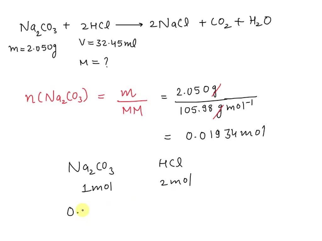 SOLVED: If a volume of 32.45 mL HCl is used to completely neutralize 2.050 g Na2CO3 solution ...