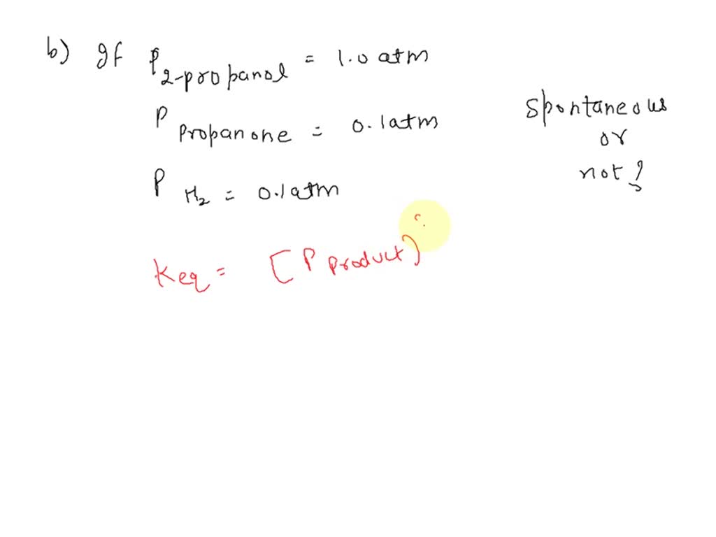 SOLVED: For the oxidation of 2-propanol to form propanone (acetone) and ...