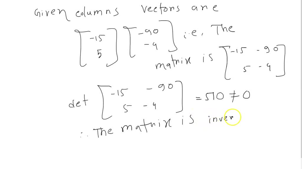 SOLVED: Determining the Set's Basis Is the given set a basis for R2? Recall that the columns of ...