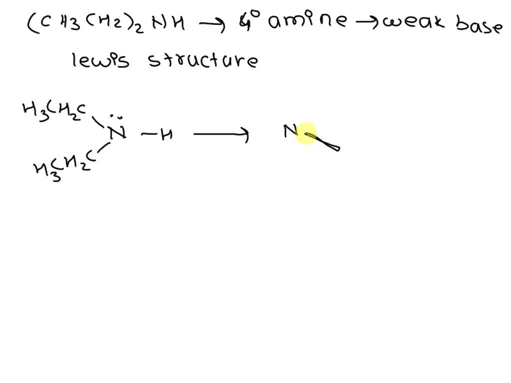 SOLVED: 1. Draw the Lewis structure of the molecule (CH3CH2)2NH. a) Classify this molecule as ...