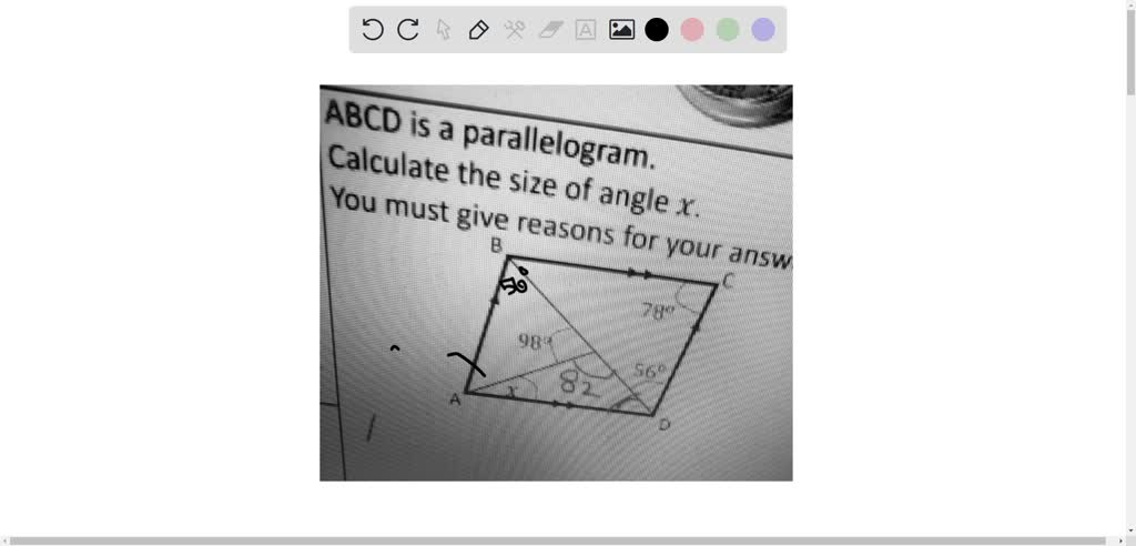 SOLVED: ABCD is a parallelogram. Calculate the size of angle x. You must give reasons for your ...