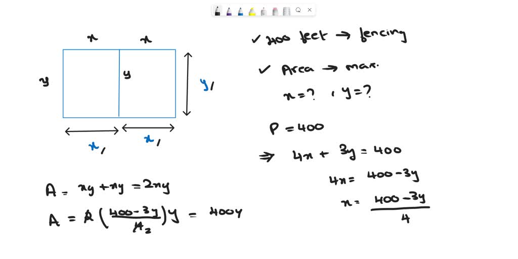 SOLVED: A rancher has 400 feet of fencing with which to enclose ...