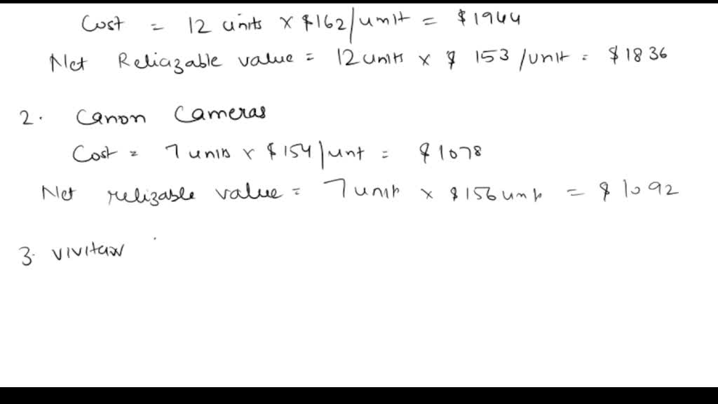 SOLVED: determine the lower of cost and net realizable value of ending inventory