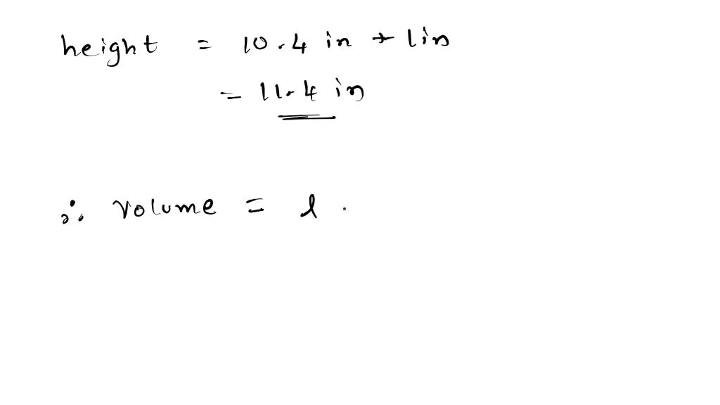 SOLVED: Suppose you are trying to find the volume of a box based on the ...