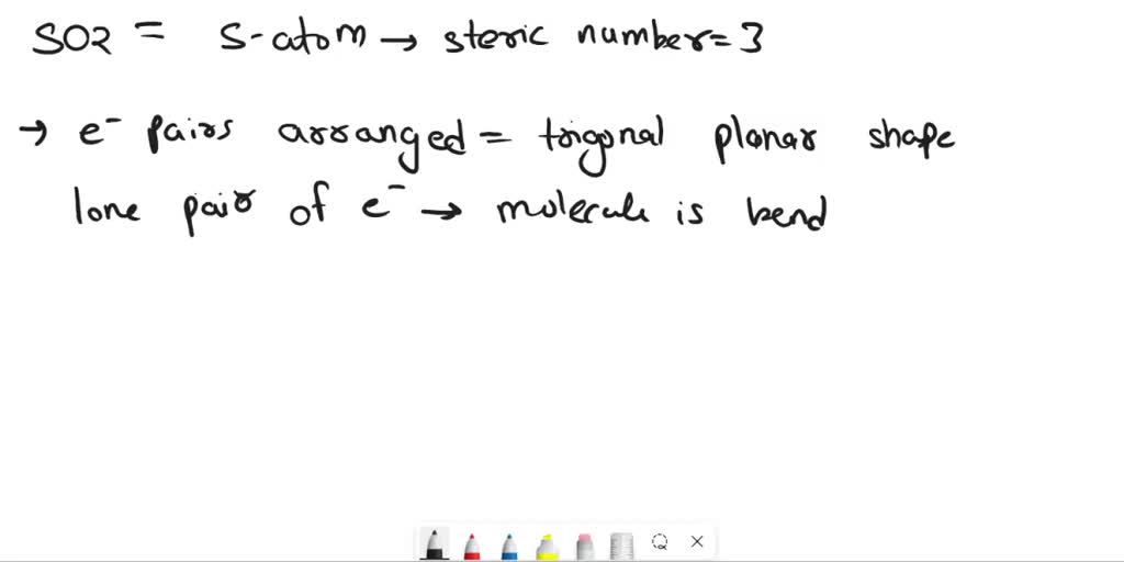 SOLVED: Question 19 What is the molecular geometry of SO2? bent linear ...
