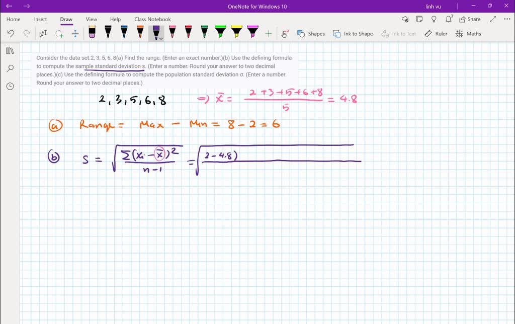SOLVED: Consider the data set: 2, 3, 5, 6, 8. (a) Find the range. (Enter an exact number.) (b ...