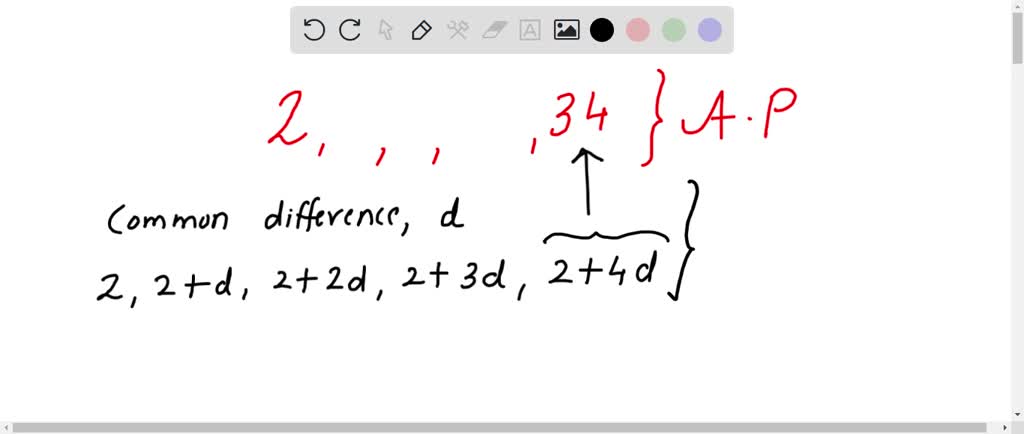 SOLVED: Find three terms between 2 and 34 of an arithmetic sequence
