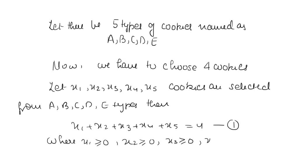 SOLVED: Question 3 (4 points) Suppose that a cookie shop has five ... SOLVED: Question 3 (4 points) Suppose that a cookie shop has five ...