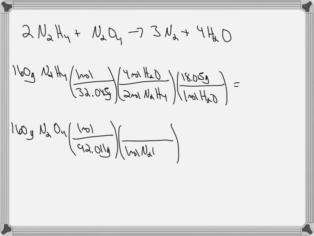 For the reaction, 2 N2H4 (l) + N2O4 (l) â†’ 3N2(g) + 4H2O(l), if 160 g of N2H4 is mixed with 160 ...