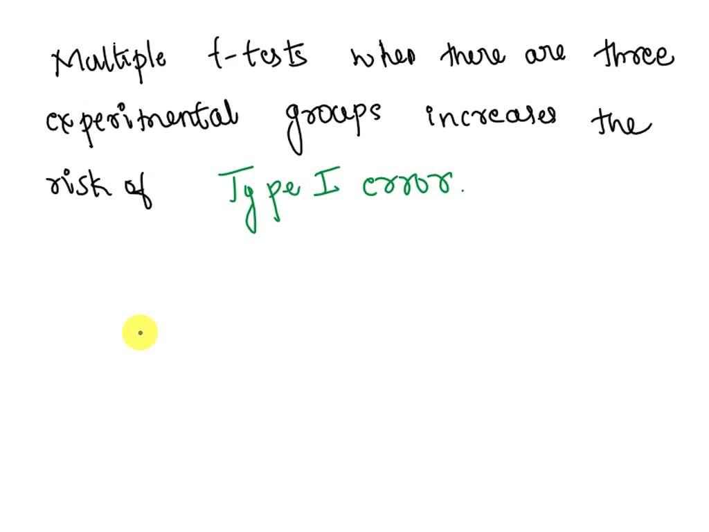 SOLVED: Conducting multiple t-tests when there are 3+ experimental ...