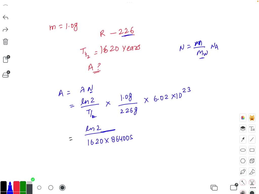 SOLVED: One finds 1.0 gram of radium-226 in a sediment sample. The half ...