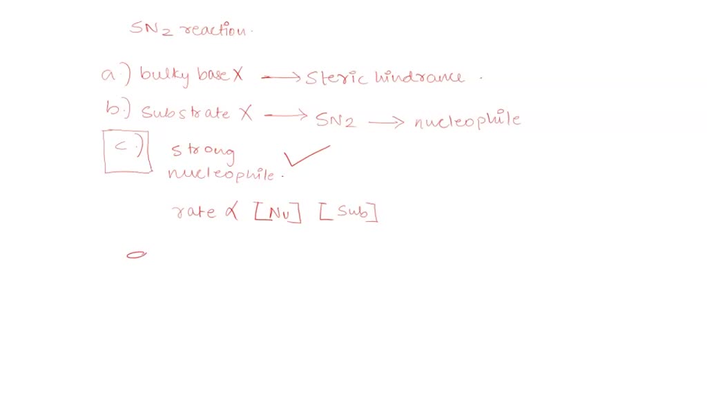SOLVED: Sn2 means: a) Nucleophilic substitution: It is a two-step ...
